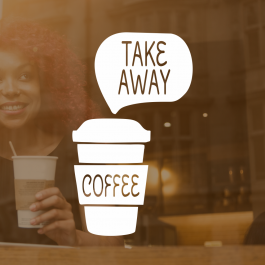 Coffee Shop Window Sign - Coffee Cup Take Away | Sticker Gizmo