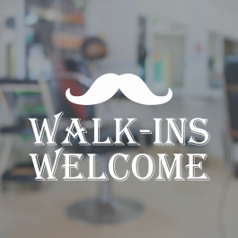 Barber Shop Window Sign - Walk-ins Welcome | Sticker Gizmo
