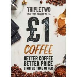 Triple Two - £1 Coffee Design 2 - A1 | Sticker Gizmo